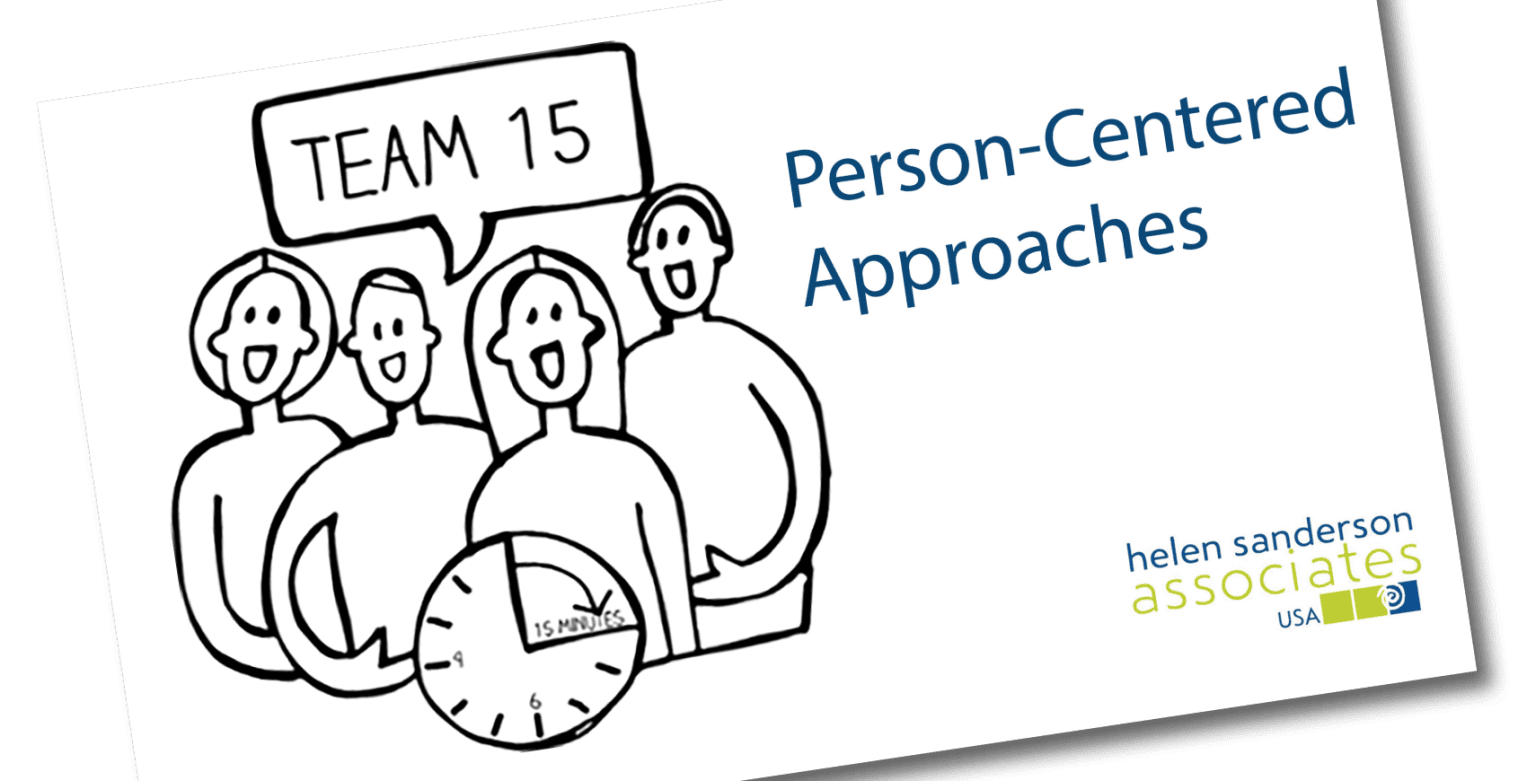 Team 15 Person-Centered Approaches - Helen Sanderson Associates
